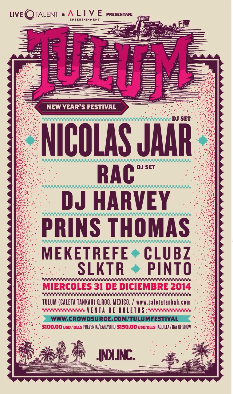 Tulum New Year's Festival 2014: Cartel, Boletos